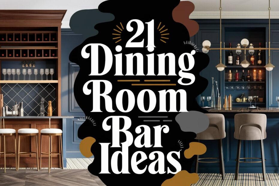 Dining Room Bar Ideas: 21 Stunning Ways to Create Your Perfect ...